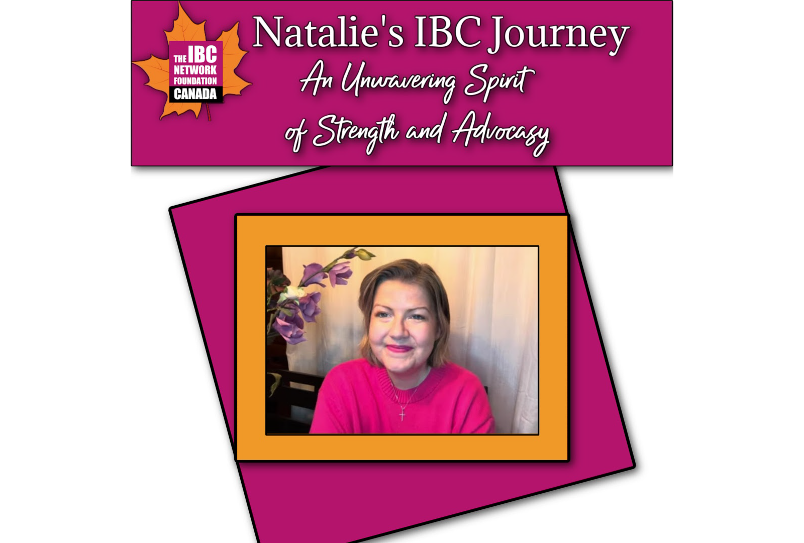 Natalie's story - IBC Network Foundation Canada